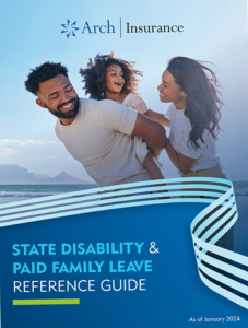 Disability Insurance State Reference Guide - Arch Insurance